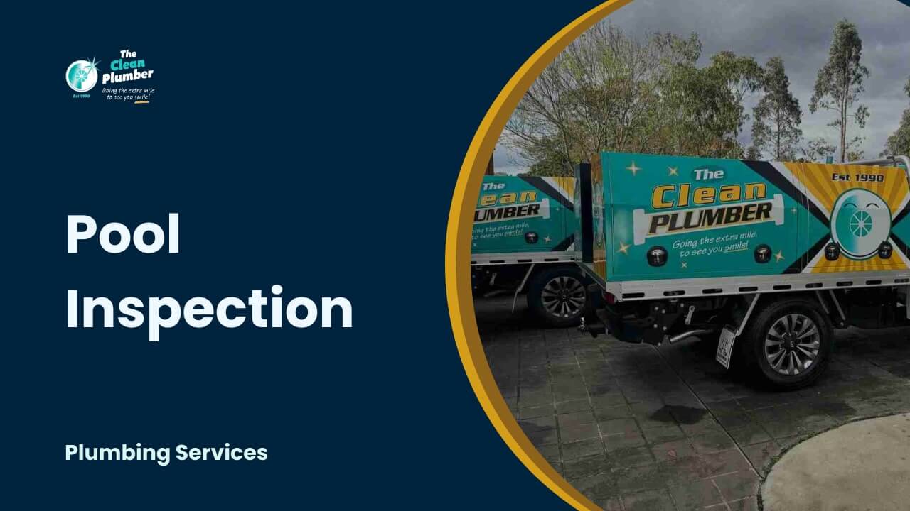 Pool Inspections Sydney | The Clean Plumber